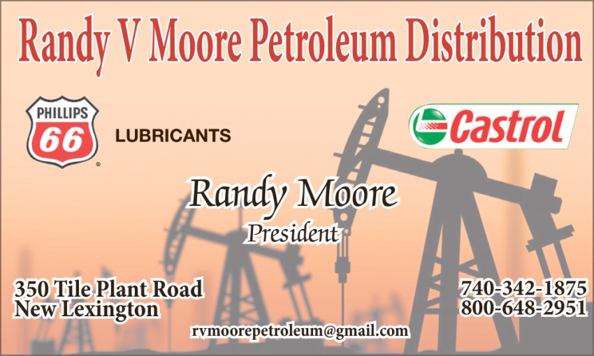 Petroleum, Randy V. Moore Petroleum Distribution, LLC